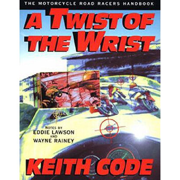 【】Twist of the Wrist: The Motorcycle Road