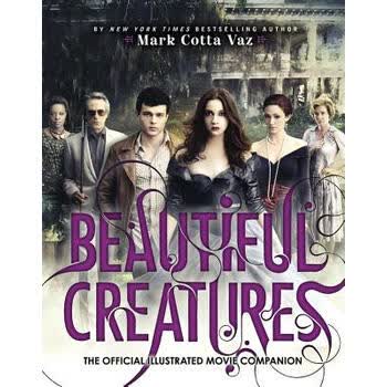 【】Beautiful Creatures the Offici