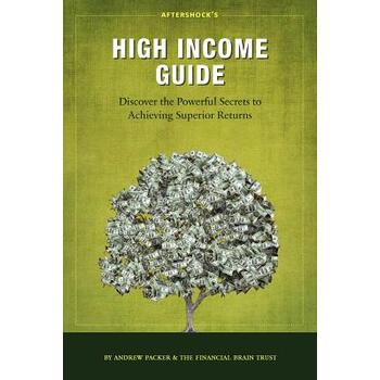 【】Aftershock's High Income Guide