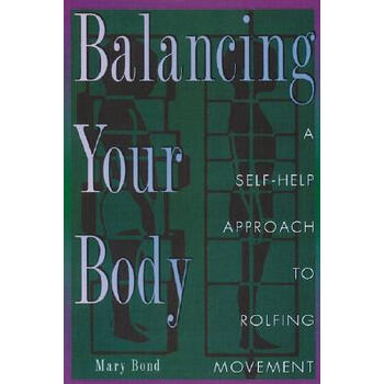 【】Balancing Your Body: A Self-Hel
