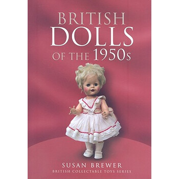 【】British Dolls of the 1950s