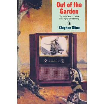 【】Out of the Garden: Toys, TV, a