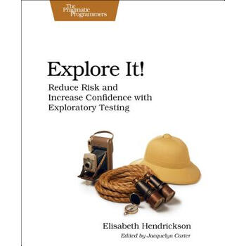 【】Explore It!: Reduce Risk and Increase