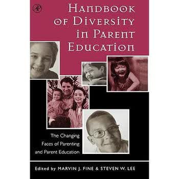 Handbook of Diversity in Parent Education: T...