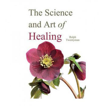 Science & the Art of Healing (PB)