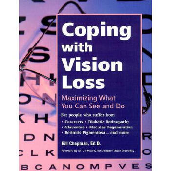 Coping with Vision Loss: Maximizing What You...