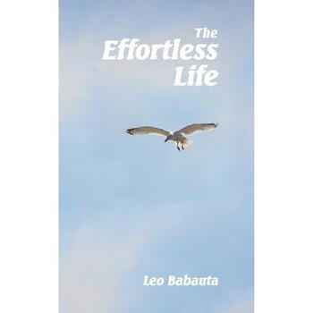The Effortless Life