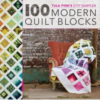 Tula Pink's City Sampler: 100 Modern Quilt B...