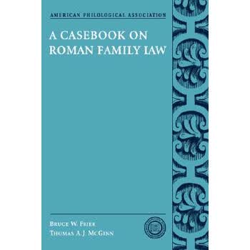 【】A Casebook on Roman Family Law