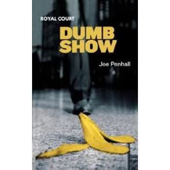【】Dumb Show