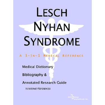 【】Lesch Nyhan Syndrome - A Medical