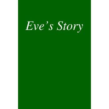 【】Eve's Story