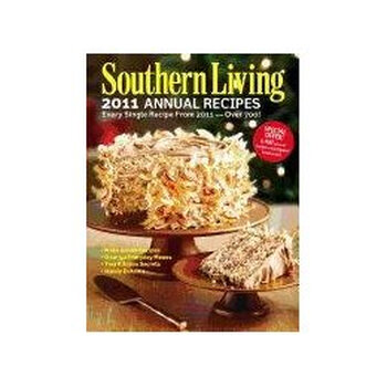 【】Southern Living 2011 Annual Recipes: