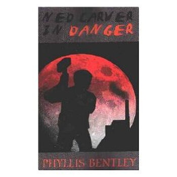 【】Ned Carver in Danger
