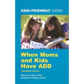【】When Moms and Kids Have ADD