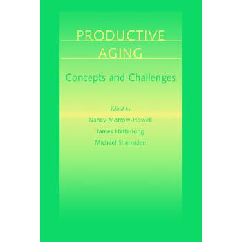【】Productive Aging: Concepts and