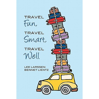 【】Travel Fun, Travel Smart, Trav