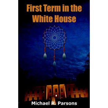 【】First Term in the White House