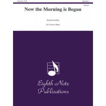 【】Now the Morning Is Begun, Grade 3