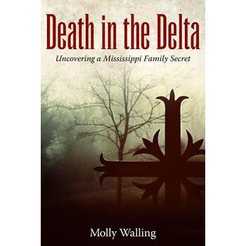 【】Death in the Delta: Uncovering a