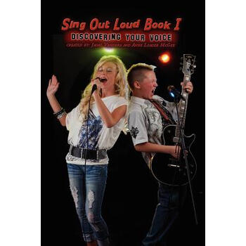 【】Sing Out Loud Book I: Discovering Your