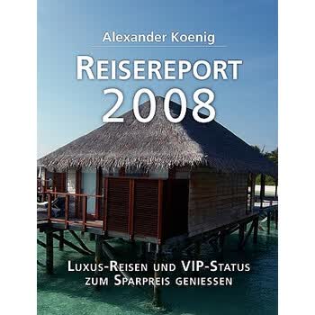 【】Reisereport 2008