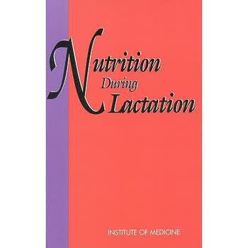 Nutrition During Lactation
