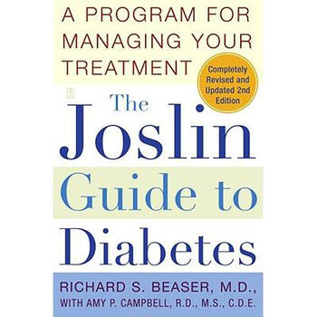 The Joslin Guide to Diabetes: A Program for ...