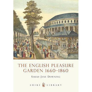 English Pleasure Garden 1660-1860: 1660-1860