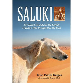 Saluki: The Desert Hound and the English Tra...