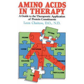 Amino Acids in Therapy: A Guide to the Thera...