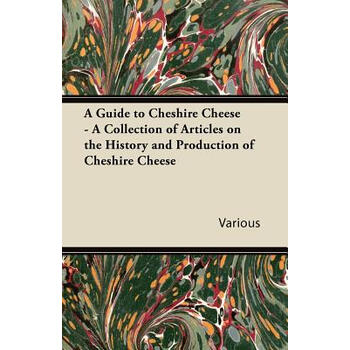 【】A Guide to Cheshire Cheese - A