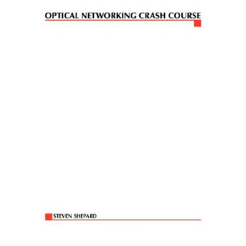 【】Optical Networking Crash Course