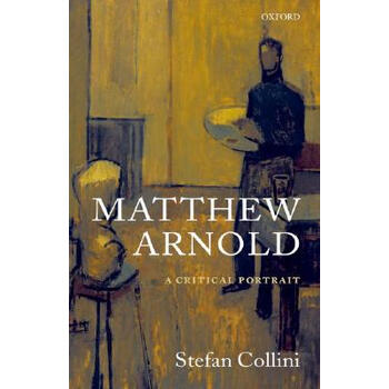【】Matthew Arnold: A Critical