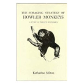 【】The Foraging Strategy of Howler