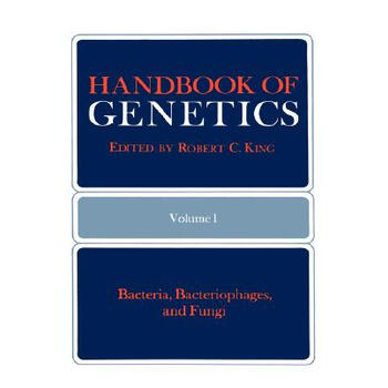 【】Handbook of Genetics: Volume 1: