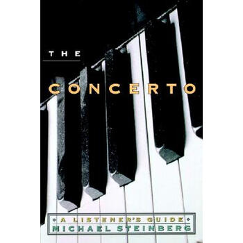 【】The Concerto: A Listener's Guide
