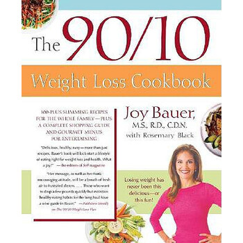 【】The 90/10 Weight Loss Cookbook