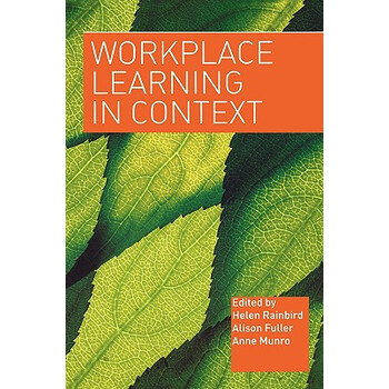 【】Workplace Learning in Context
