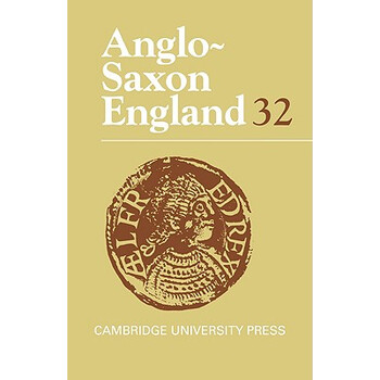 【】Anglo-Saxon England, Volume 32