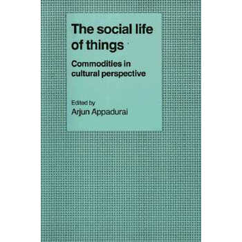 【】The Social Life of Things: Commodities