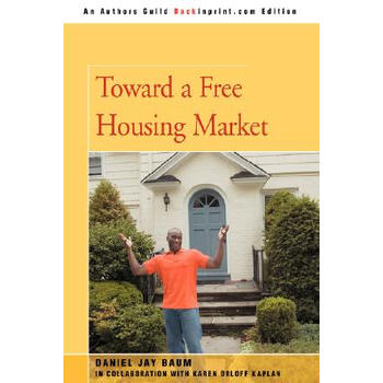 【】Toward a Free Housing Market