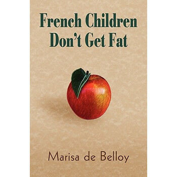 【】French Children Don't Get Fat