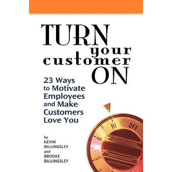 【】Turn Your Customer on