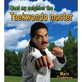 【】Meet My Neighbor, the Taekwondo