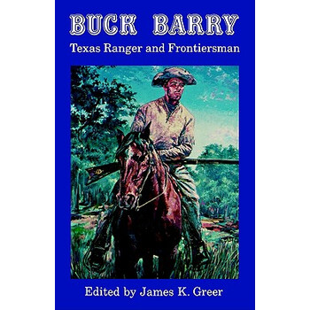 【】Buck Barry, Texas Ranger and