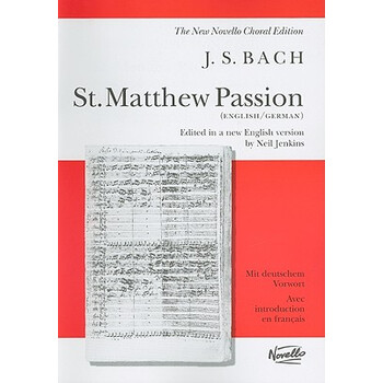 【】St. Matthew Passion: Vocal Score