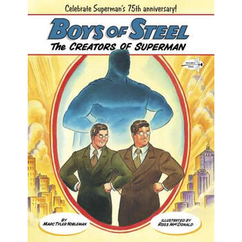 【】Boys of Steel: The Creators of
