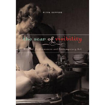 【】The Scar of Visibility: Medical