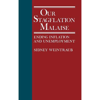 【】Our Stagflation Malaise: Ending